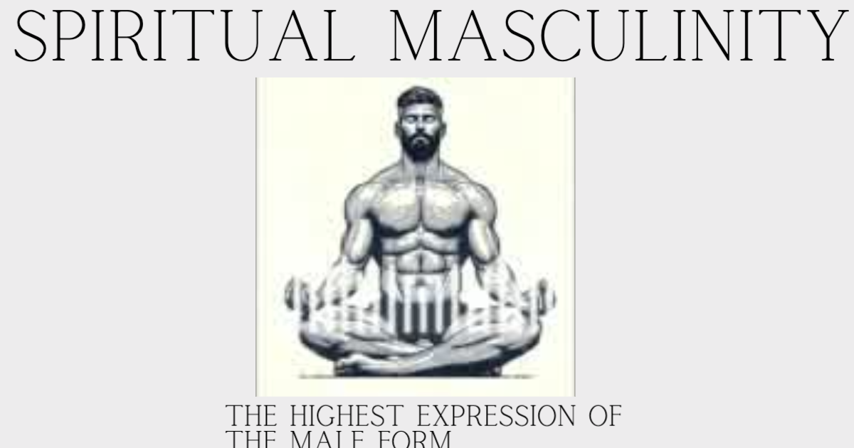 Spiritual Masculinity